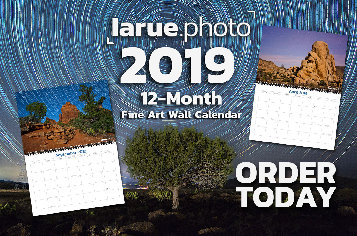 2019 Fine Art Wall Calendar - Order Now - laruephoto